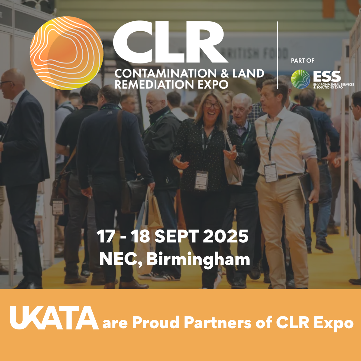 UKATA Renews Partnership with the Contamination & Land Remediation Expo ...