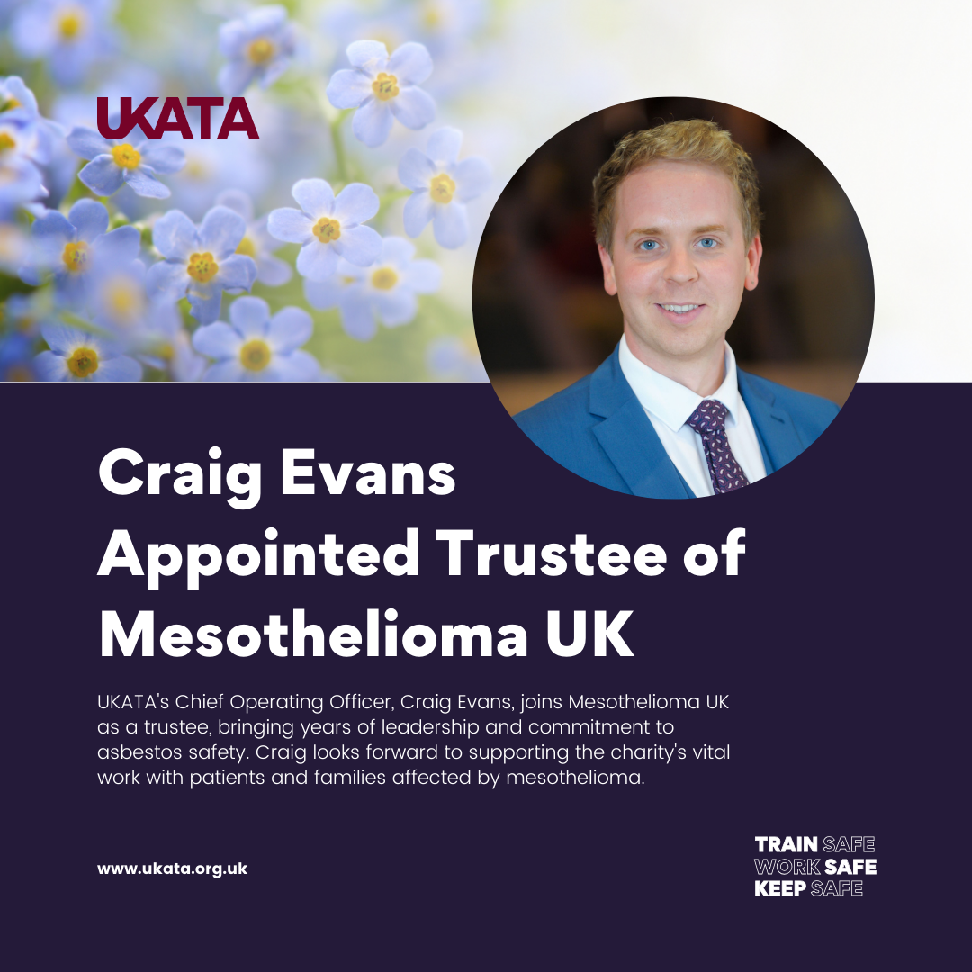 UKATA Chief Operating Officer, Craig Evans, Appointed as Trustee for Mesothelioma UK - UKATA