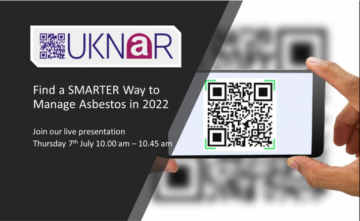 UKNAR Webinar 7th July - Find a SMARTER Way to Manage Asbestos in 2022 ...